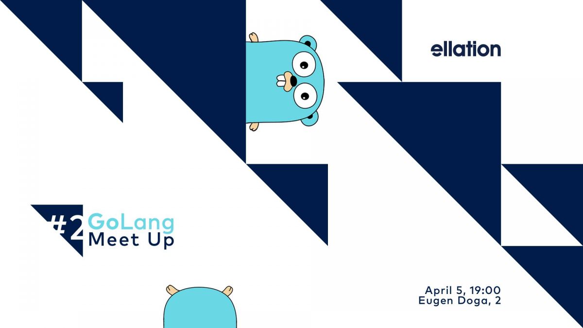 Golang Meetup #2 - Diverse evenimente - Fest.md